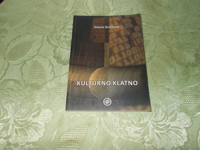 Kulturno klatno - Nikola Bozilovic