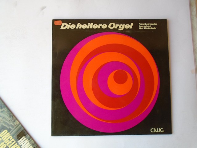 Muzika za orgulje, Die heitere orgel, F.Lehrndorfer