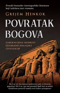 POVRATAK BOGOVA - Grejem Henkok