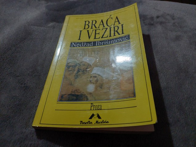 Braća i veziri Nedžad Ibrišimović