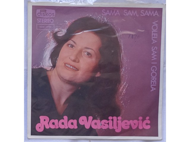 RADA  VASILJEVIC  -  SAMA  SAM,  SAMA