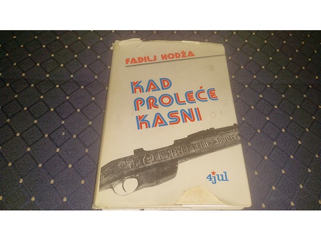 Kad prolece kasni/Fadilj Hodza/Potpisana/RETKO