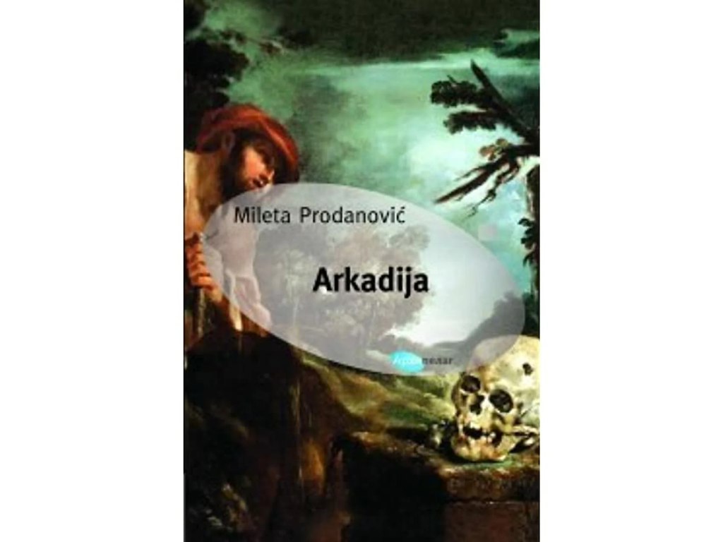 Arkadija - Mileta Prodanović