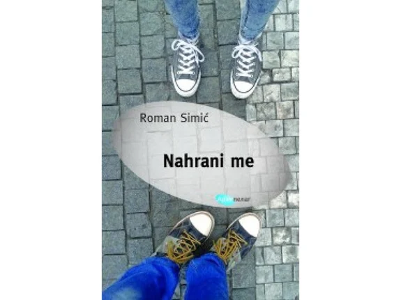 Nahrani me - Roman Simić