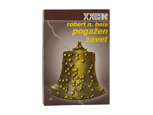 Robert N. Bela - Pogažen zavet ✔️