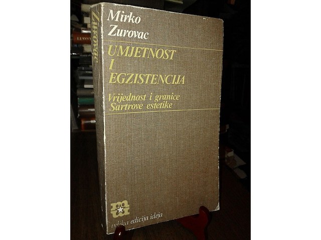 UMJETNOST I EGZISTENCIJA - Mirko Zurovac
