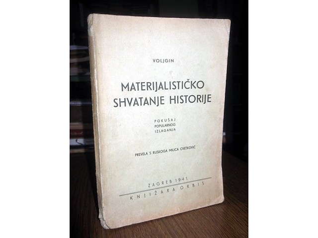 MATERIJALISTIČKO SHVATANJE HISTORIJE - Voljgin (1941)