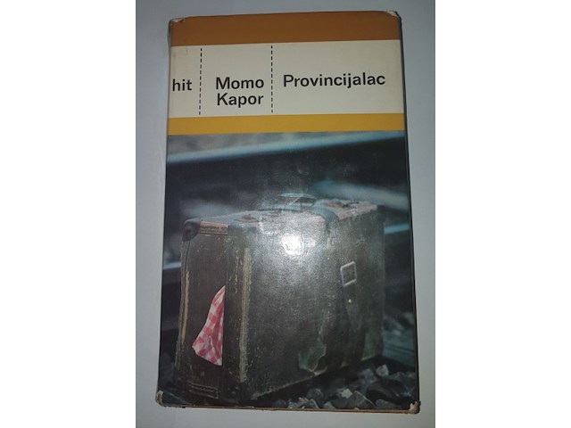 Provincijalac - Momo Kapor