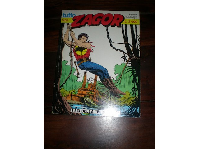 ZAGOR  TUTTO  69  I  SEI  DELLA  `BLUE  STAR`*