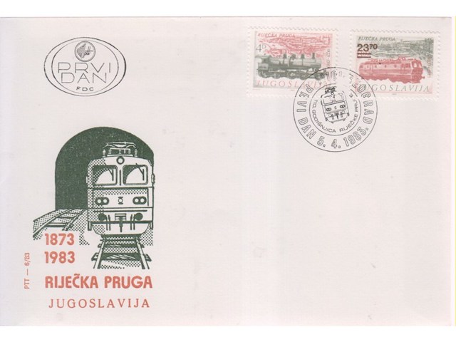 PRVI DAN / RIJEČKA PRUGA 1873-1983 - JUGOSLAVIJA `83