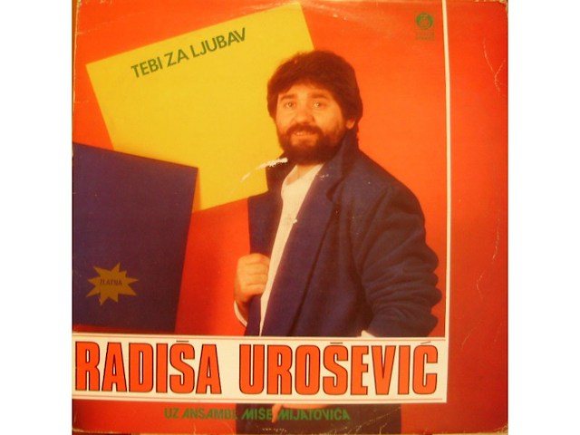 Radiša Urošević - TEBI ZA LJUBAV LP