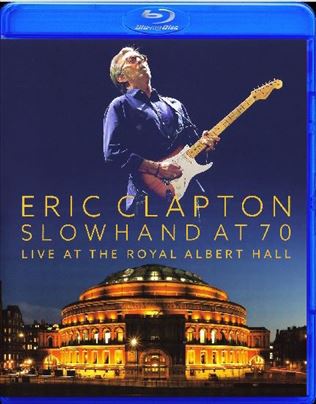 (BLU-RAY) ERIC CLAPTON - Slowhand At 70, Live At T
