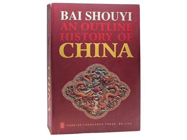 An Outline History of China - Bai Shouyi