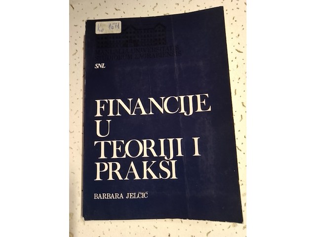 Financije u teoriji i praksi - Barbara Jelčić