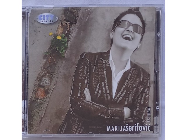 MARIJA  SERIFOVIC  -  BEZ  LJUBAVI