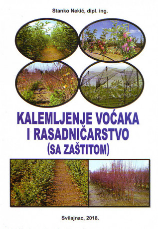 Voćarstvo-"Kalemljenje voćaka i rasadničarstvo(sa zaštitom)"