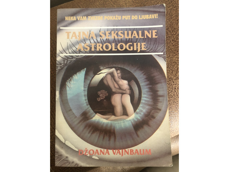 Tajna seksualne astrologije Dzoana Vajnbaum