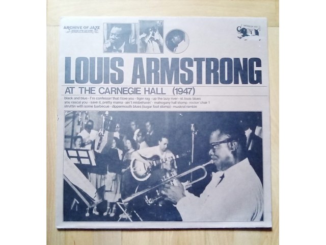 Louis Armstrong-At The Carnegie Hall 1947 (Germany)