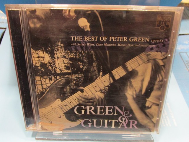 Green &; Guitar - The Best Of Peter Green 1977-81