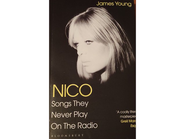James Young - Nico: Songs They Never Play On The Radio