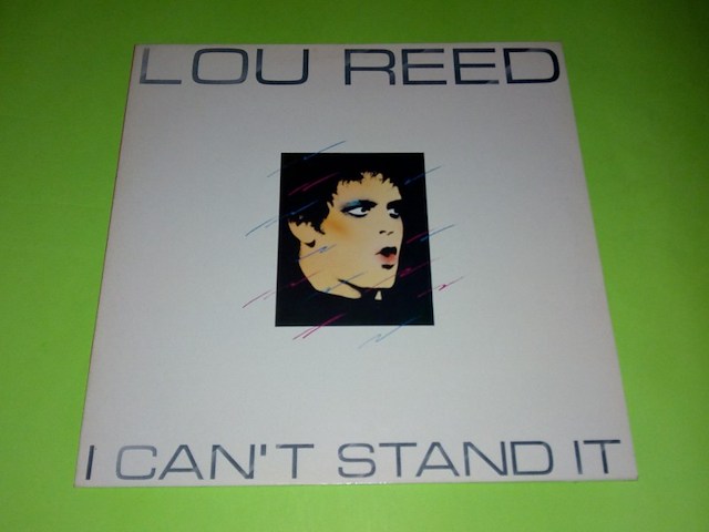 Lou Reed - Can`t Stand It