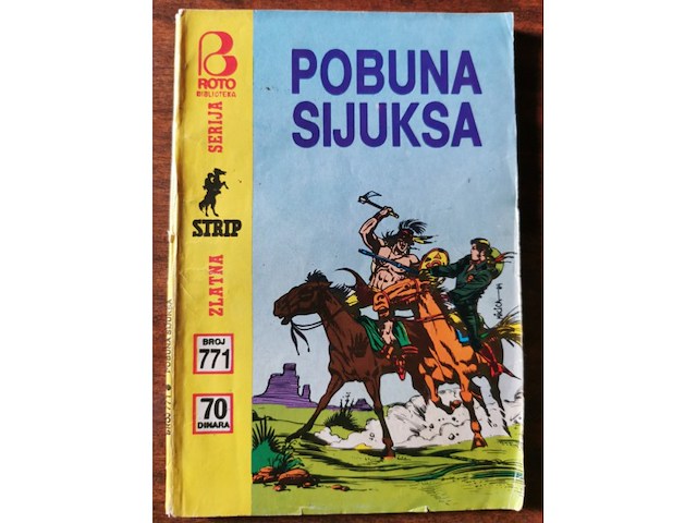 ZLATNA SERIJA ZS 771 - KAPETAN MIKI - POBUNA SIJUKSA