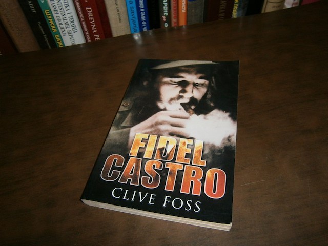 Clive Foss - Fidel Castro