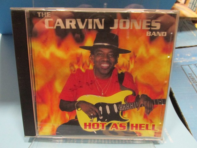 The Carvin Jones Band - Hot As Hell ( sa potpisom )