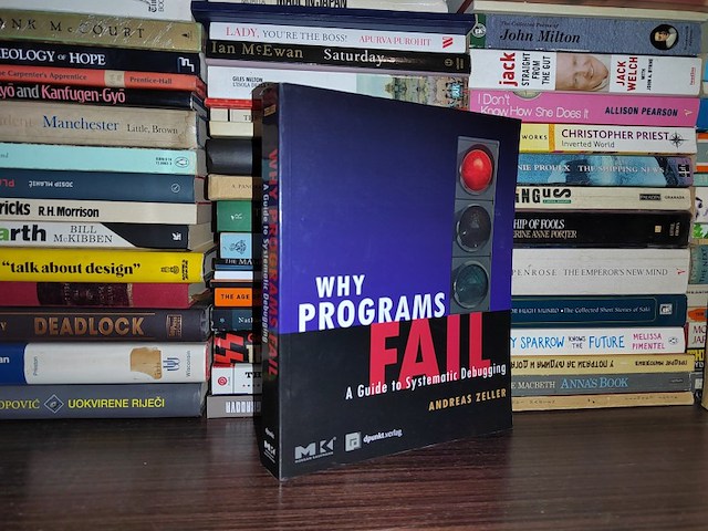 Why Programs Fail: A Guide to Systematic Debugging