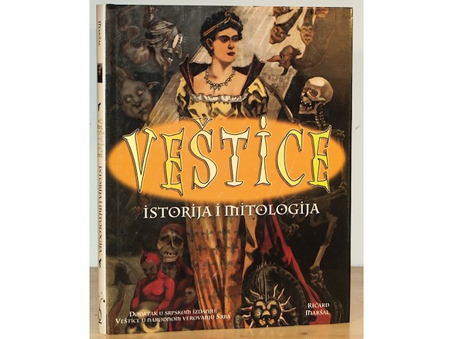 VEŠTICE - Istorija i mitologija LUX izdanje NOVO