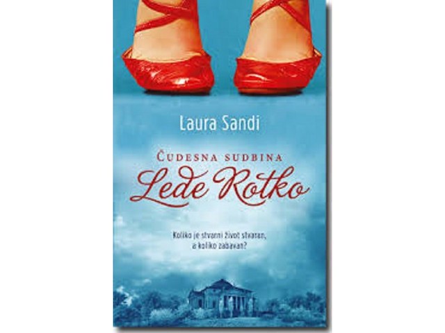 Čudesna sudbina Lede Rotko - Laura Sandi