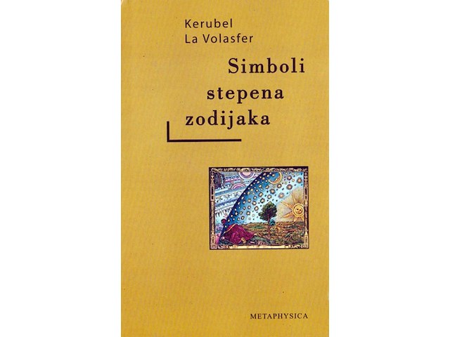 Simboli stepena zodijaka - Kerubel La Volafser