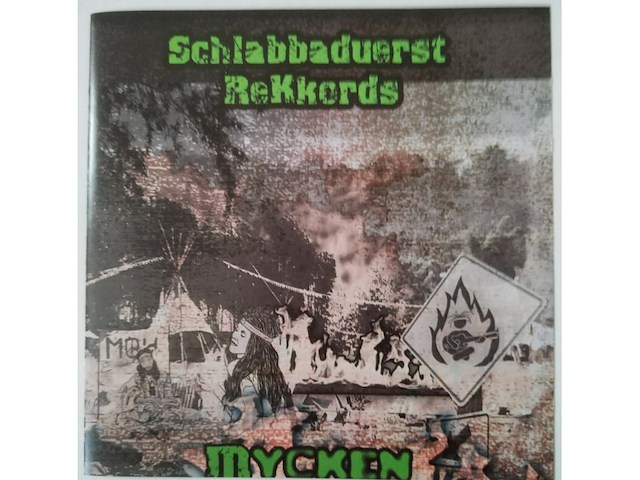 Mycken - Schlabbaduerst Rekkords