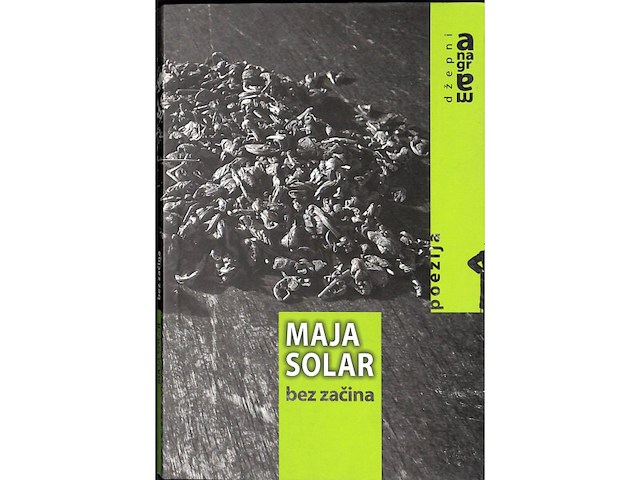 Maja Solar - BEZ ZAČINA (2017)