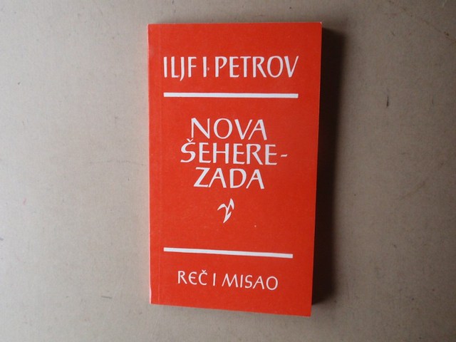 Iljf i Petrov - NOVA ŠEHERZADA