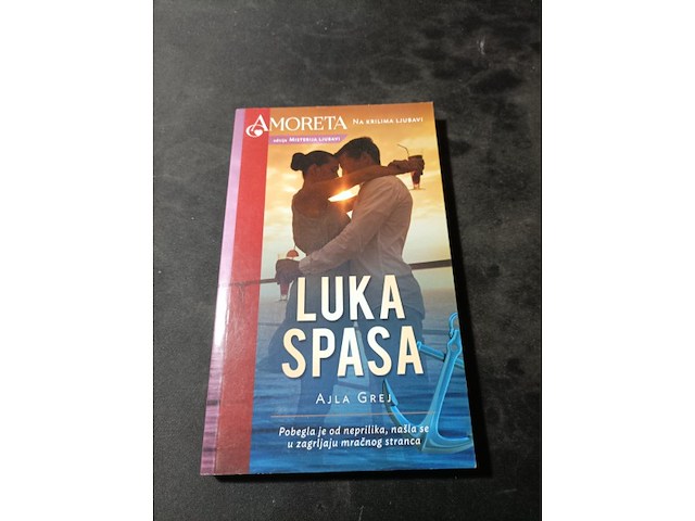 Luka spasa - Ajla Grej