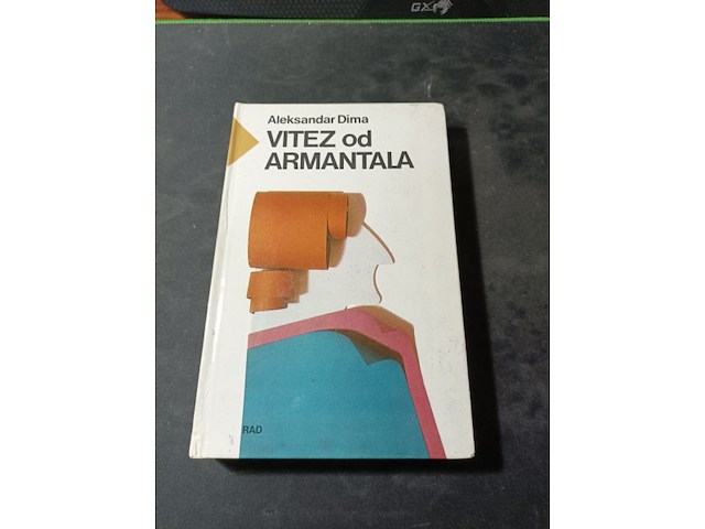 Vitez od Armantala - Aleksandar Dima Rad