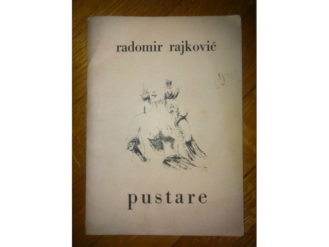 Radomir Rajkovic- Pustare- 1962-POSVETA PESNIKA