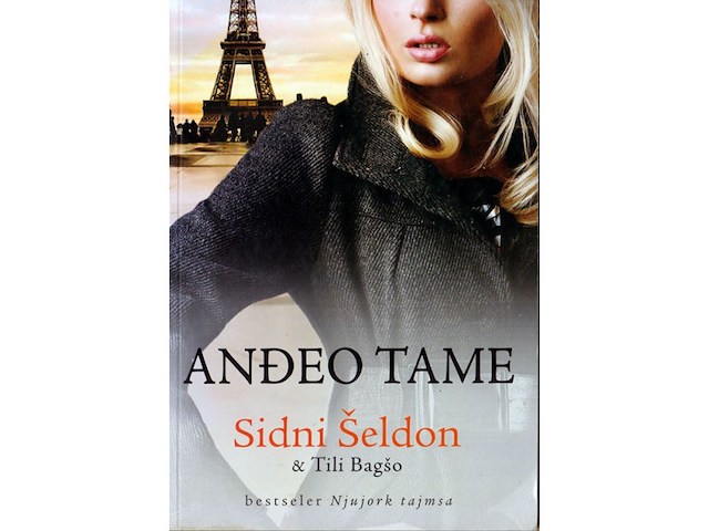 Anđeo Tame - Sidni Šeldon &; Tili Bagšo