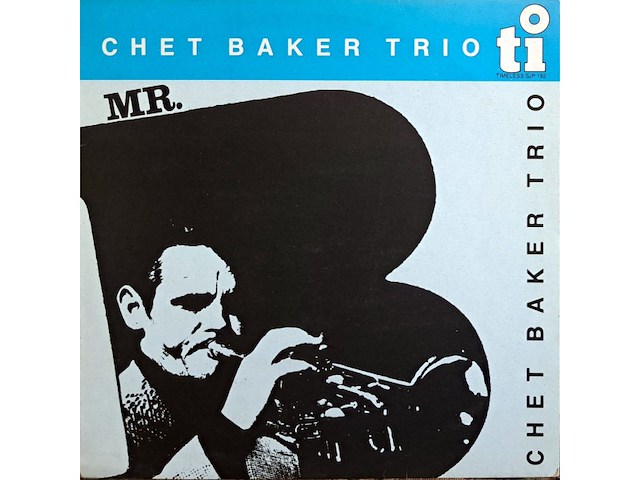LP: CHET BAKER - MR. B
