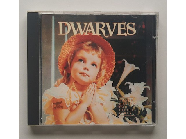 Dwarves – Thank Heaven For Little Girls (CD, Germany)