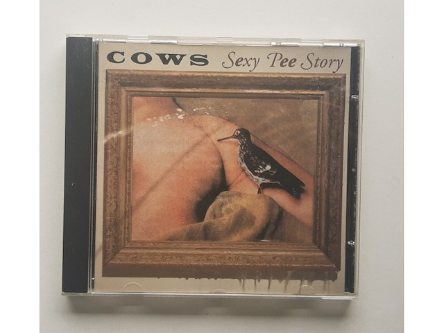 Cows – Sexy Pee Story (CD, Germany)