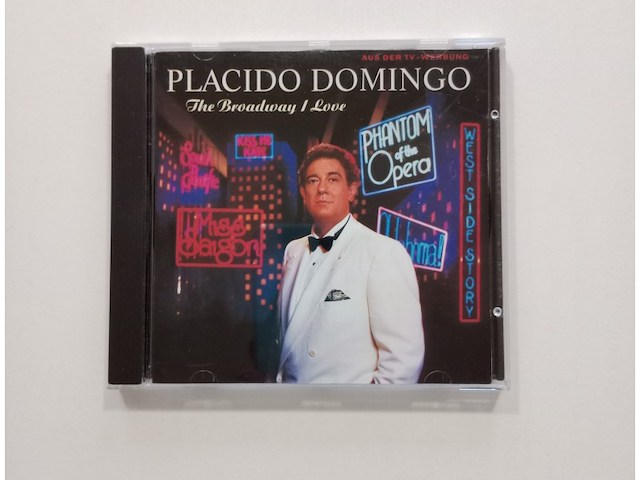 PLACIDO DOMINGO - THE BROADWAY I LOVE