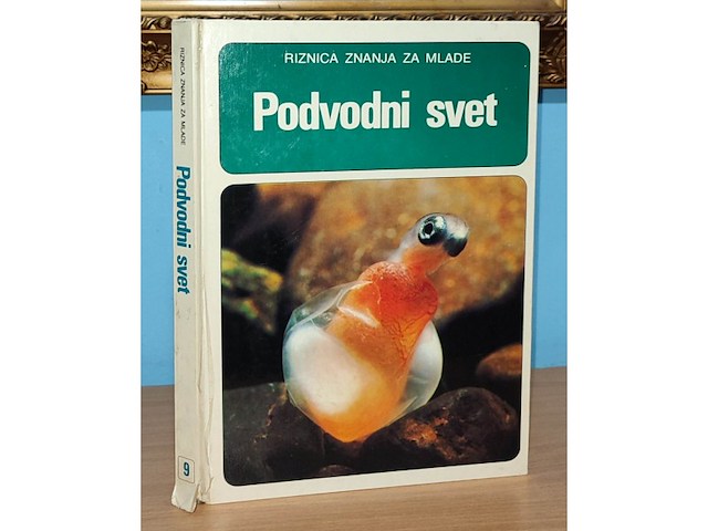 PODVODNI SVET riznica znanja za mlade