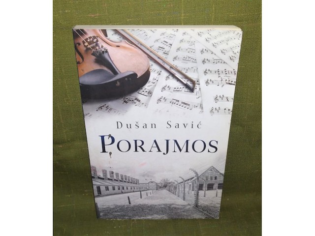 PORAJMOS - DUŠAN SAVIĆ