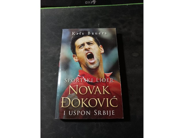 Novak Đoković i uspon Srbije - Kris Bauers