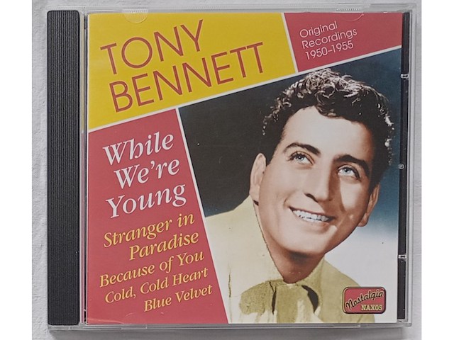 TONY  BENNETT  -  WHILE  WE`RE  YOUNG