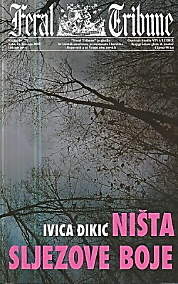 Ništa sljezove boje: Tri priče