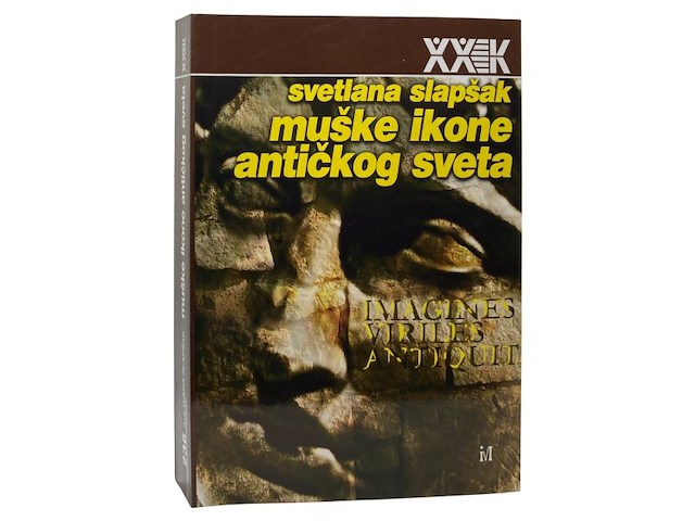 Svetlana Slapšak - Muške ikone antičkog sveta ✔️