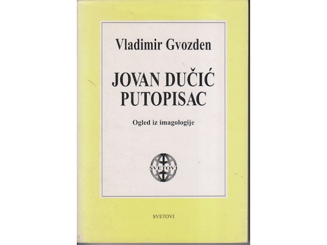 JOVAN DUČIĆ PUTOPISAC / V.Gvozden - perfekttttttttttttt